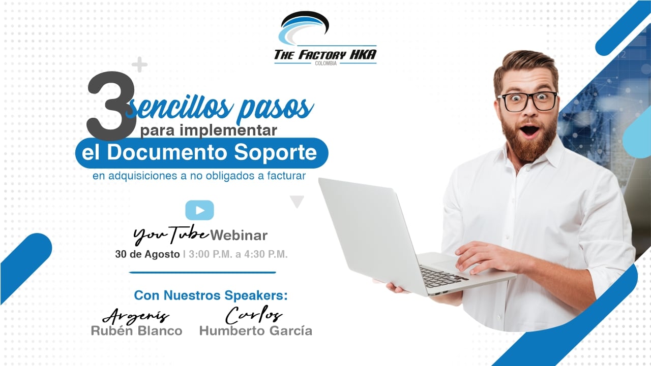 3 sencillos pasos para implementar Documento Soporte Electrónico - The Factory HKA Colombia